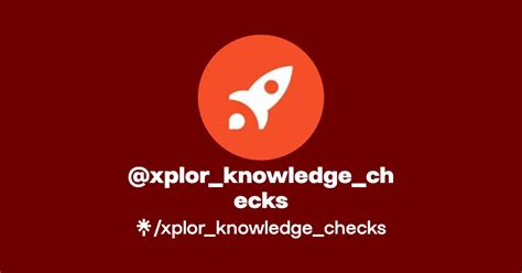 Xplorknowledgechecks Linktree