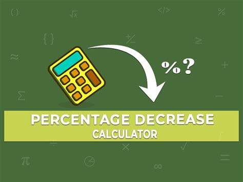 Percentage Decrease Calculator Indias Beloved Learning Platform