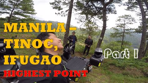Highest Point Tinoc Ifugao Nueva Ecija Nueva Vizcaya Benguet Part 1 Youtube
