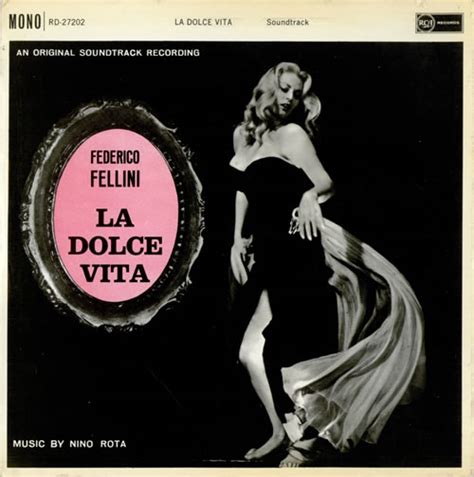 Movie Quotes La Dolce Vita Quotesgram