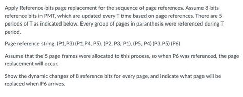 Solved Apply Reference Bits Page Replacement For The Chegg