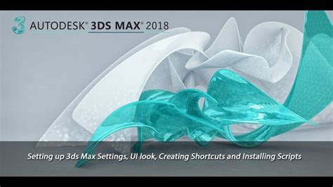 Setting Up 3ds Max Ui Look Creating Shortcuts And Installing Scripts
