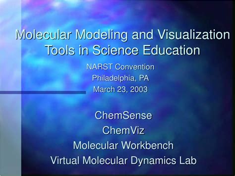 PPT Molecular Modeling And Visualization Tools In Science Education PowerPoint Presentation