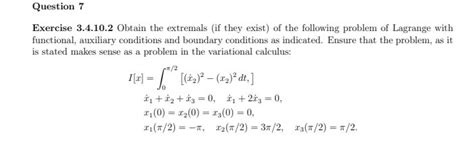 Solved Question 7exercise 34102 ﻿obtain The Extremals If
