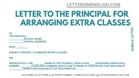 Write An Application To The Principal Requesting Him To Arrange Extra Class Letters In English