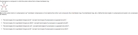 Solved Cyclopropane Is A Compound In Which The Carbon Atoms