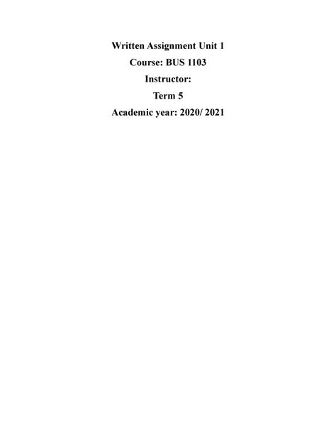 Written Assignment Unit Bus 1103 Instructor Written Assignment Unit Course Bus Term Academic