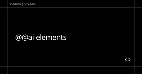 Ai Elements Shadcnregistry