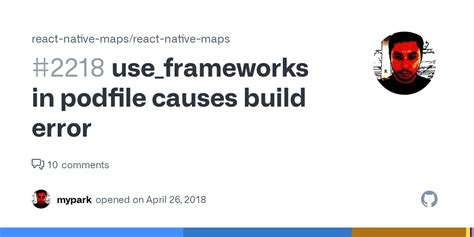 Useframeworks In Podfile Causes Build Error · Issue 2218 · React