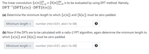 Solved The Linear Convolution X N H N Is To Be Chegg