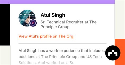 Atul Singh Sr Technical Recruiter At The Principle Group The Org