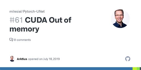 Cuda Out Of Memory · Issue 61 · Milesialpytorch Unet · Github