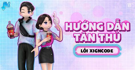 HƯỚng DẪn TÂn ThỦ Lỗi Xigncode Audition Thường Gặp Và Cách Khắc Phục