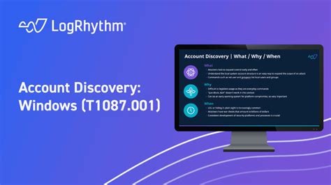 Account Discovery Windows Security Spotlight Logrhythm Stephan