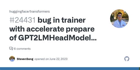 Bug In Trainer With Accelerate Prepare Of Gpt2lmheadmodel Using Fp16