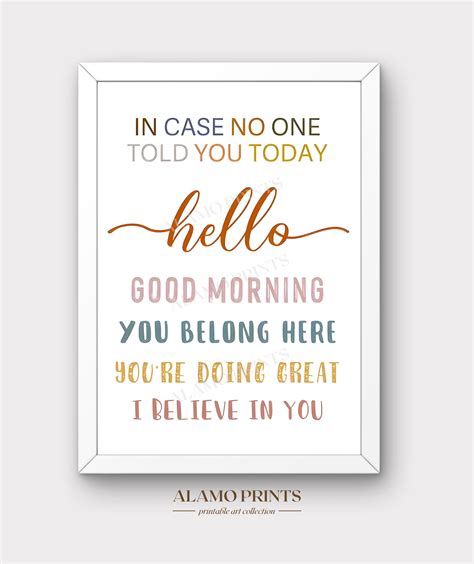 Motivational Printable Art In Case No One Told You Today Hello Good