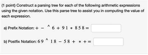 solved 1 ﻿point ﻿construct a parsing tree for each of the