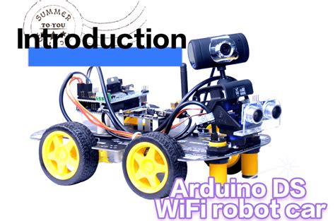 introduction of arduino ds robot wifi video robot kit for beginners