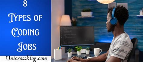 8 Types Of Coding Jobs Unicrossblog