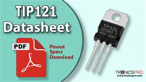 Datasheet Tip121 Electronics Projects Tronicspro