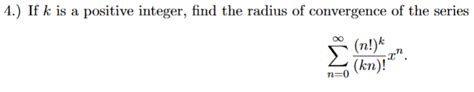 solved 4 if k is a positive integer find the radius of
