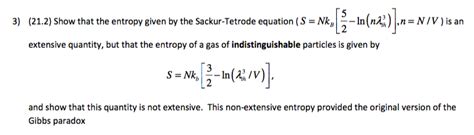 Show That The Entropy Given By The Sackur Tetrode Chegg