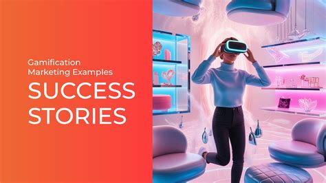 Gamification Marketing Examples 10 Success Stories Proven Reality