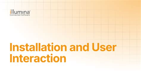 installation and user interaction illumina connected software