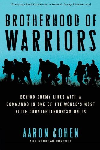 Brotherhood Of Warriors Behind Enemy Lines With A Commando In One Of The Worlds Most Elite