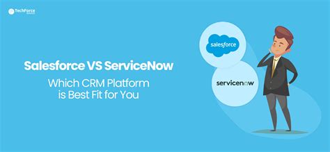 Which Crm Platform Outperforms Servicenow Or Salesforce
