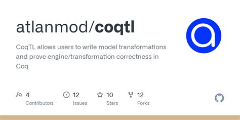 GitHub Atlanmod Coqtl CoqTL Allows Users To Write Model Transformations And Prove Engine