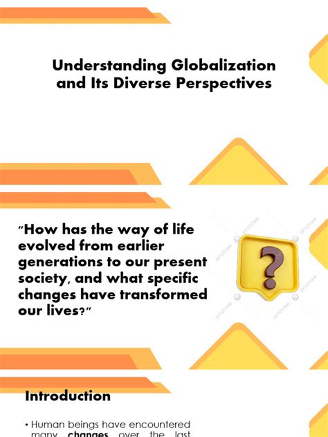Understanding Globalization And Its Diverse Perspectives Student