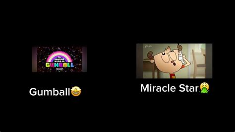 Gumball Vs Miracle Star Youtube