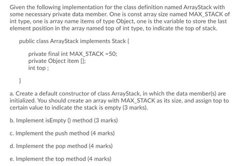 Solved Write A Stack Implementation Based On An Array As The
