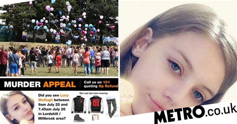 Police Hunting Killer Of Lucy Mchugh 13 Appeal To Sports Fans For