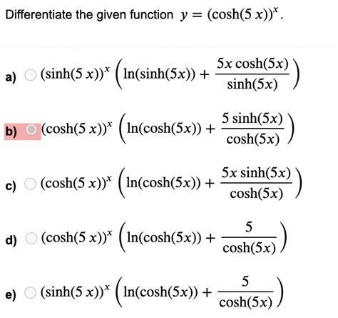 solved differentiate the given function y cosh 5 x a