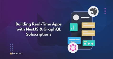workfall on linkedin building real time apps with nestjs and graphql