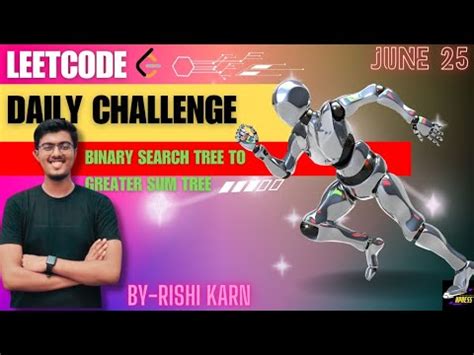 1038 Binary Search Tree To Greater Sum Tree Leetcode Daily Challenge