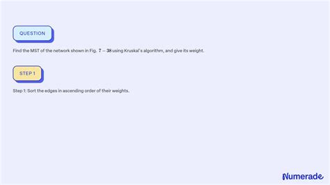 Solvedfind The Mst Of The Network Shown In Fig 7 38 Using Kruskals