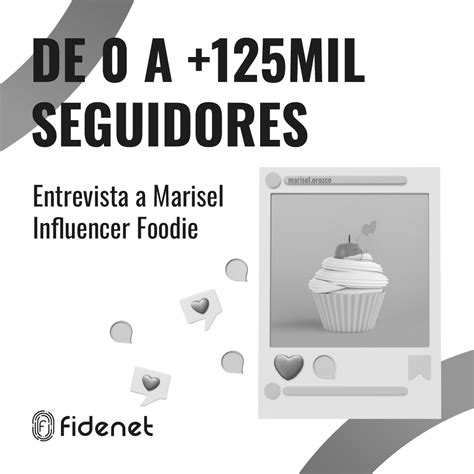 Las Claves Del éxito En Redes De Marisel Orozco Fidenet