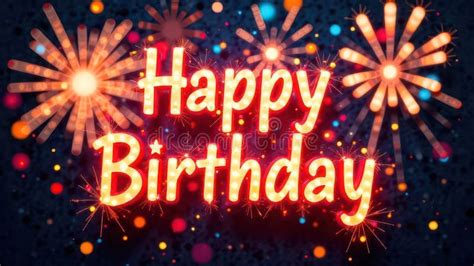 Happy Birthday Celebration With Colorful Fireworks And Lights Stock