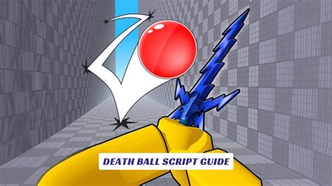 Death Ball Script Guide Lawod