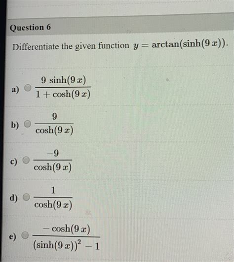 Solved Question 4 Differentiate The Given Function Y