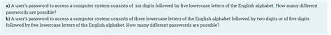 Solved A A User S Password To Access A Computer System Chegg