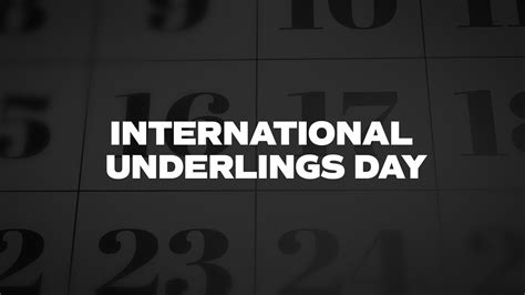 International Underlings Day List Of National Days