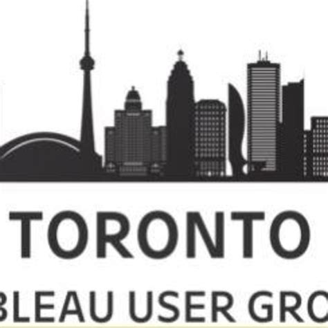 Tableau Toronto Tableau User Group