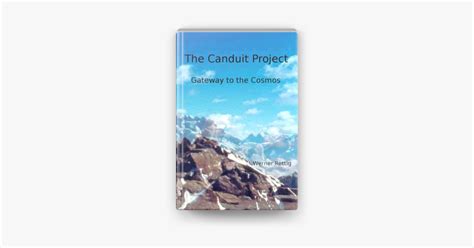 ‎the Canduit Project Gate Way To The Cosmos No Apple Books