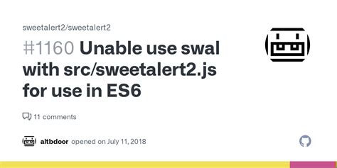 unable use swal with src sweetalert2 js for use in es6 · issue 1160