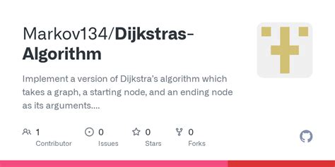 Github Markov134dijkstras Algorithm Implement A Version Of Dijkstra