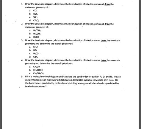Solved Draw The Lewis Dot Diagram Determine The Hybridization Of